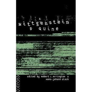 Wittgenstein and Quine