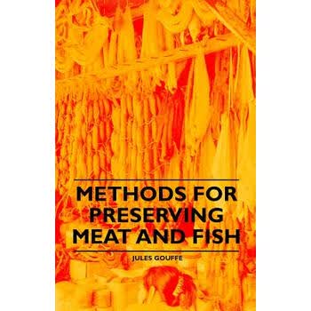 【】Methods for Preserving Meat and