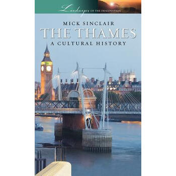 【】The Thames: A Cultural History