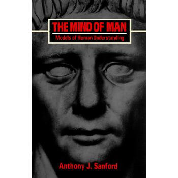 【】The Mind of Man: Models of Hum