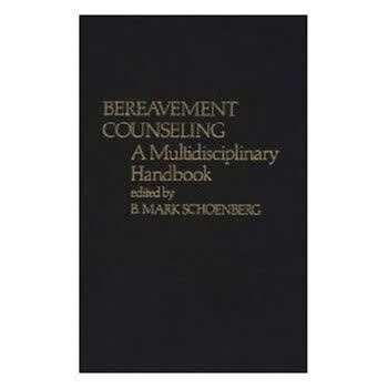 【】Bereavement Counseling: A
