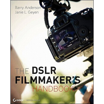 【】The Dslr Filmmaker'S Handbook: