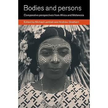 【】Bodies and Persons: Comparativ