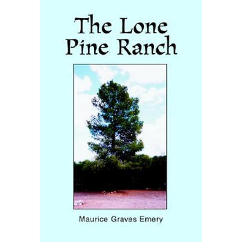 【】The Lone Pine Ranch