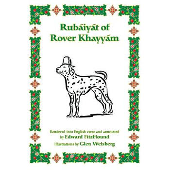 【】Rubaiyat of Rover Khayyam
