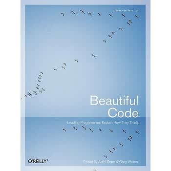 【】Beautiful Code: Leading Programmers