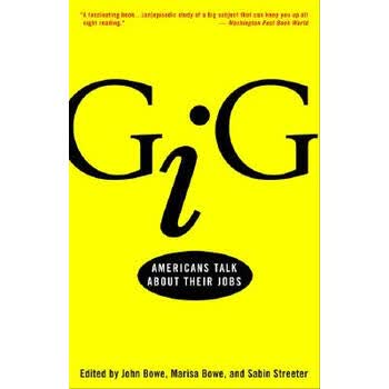 【】Gig: Americans Talk about Their