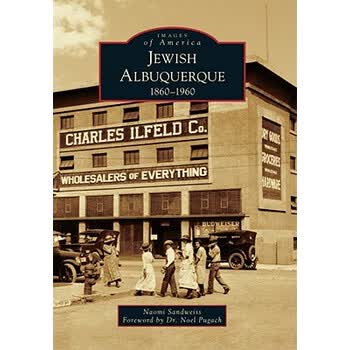 【】Jewish Albuquerque 1860-1960