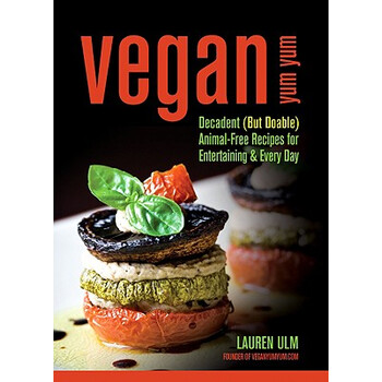 【】Vegan Yum Yum: Decadent (But Doable)