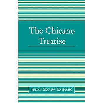 【】The Chicano Treatise