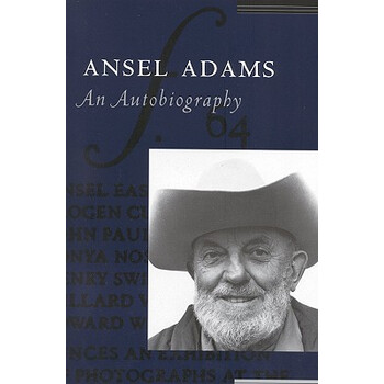 【】Ansel Adams: An Autobiography