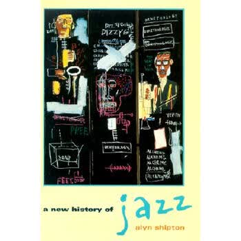 【】A New History of Jazz