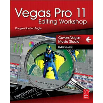 【】Vegas Pro 11 Editing Workshop