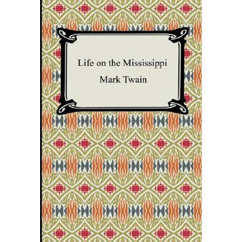 【】Life on the Mississippi