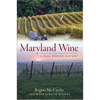 【】Maryland Wine: A Full-Bodied
