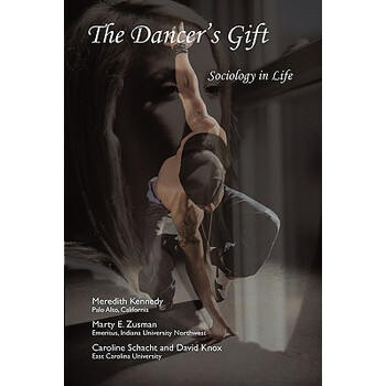 【】The Dancer's Gift: Sociology in