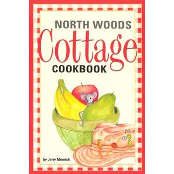 【】North Woods Cottage Cookbook