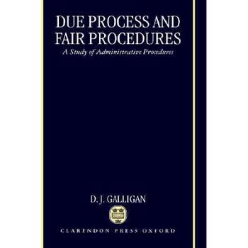 Due Process and Fair Procedures: A Study of ...