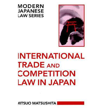 International Trade and Competition Law in J...