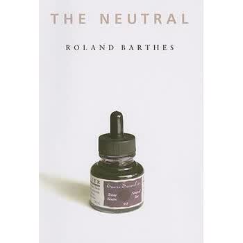 The Neutral: Lecture Course at the College d...