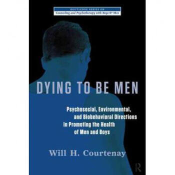 Dying to Be Men: Psychosocial, Environmental...