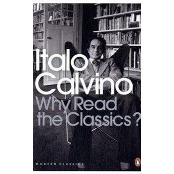 《英文原版Why Read the Classics?为什么读经典？》【摘要 书评 试读】- 京东图书