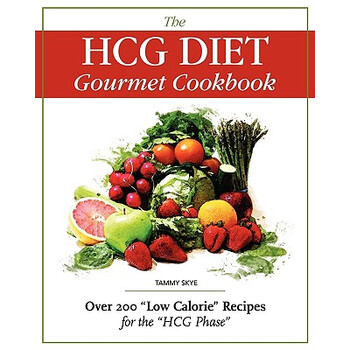 【】The Hcg Diet Gourmet Cookbook