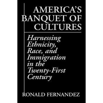 【】America's Banquet of Cultures: