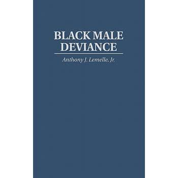 【】Black Male Deviance