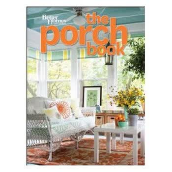 【】The Porch Book (Better Homes A