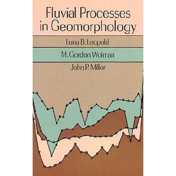 【】Fluvial Processes in Geomorphology