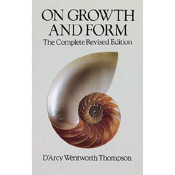 【】On Growth and Form: The Complete Revised
