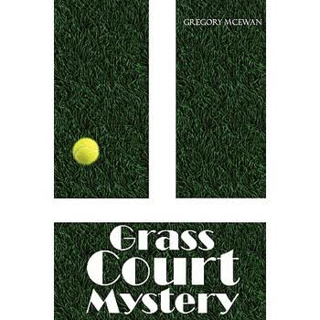 【】Grass Court Mystery