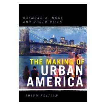【】The Making of Urban America