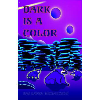 【】Dark Is a Color