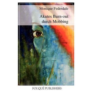 【】Akutes Burn-Out Durch Mobbing