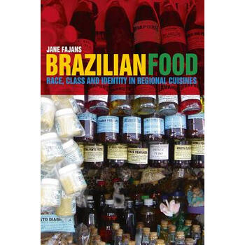【】Brazilian Food: Race, Class and Identity