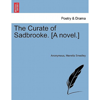 【】The Curate of Sadbrooke. [A