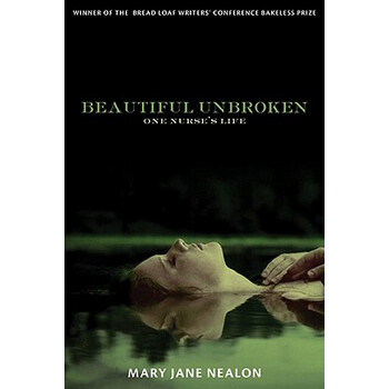 【】Beautiful Unbroken: One Nurse's