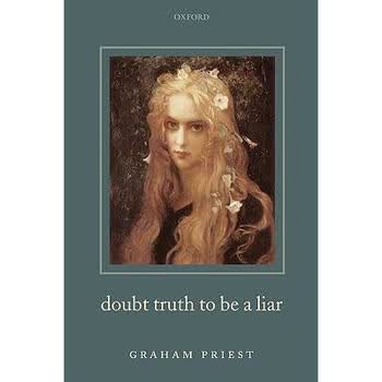 Doubt Truth to be a Liar