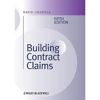 Building Contract Claims 5E [Wiley土木工程]