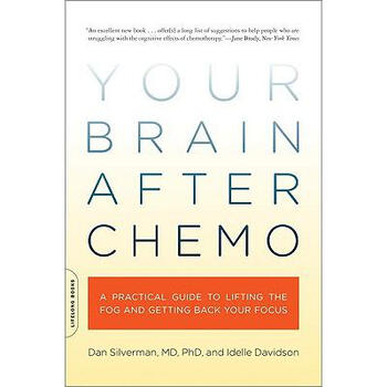 Your Brain After Chemo: A Practical Guide to...