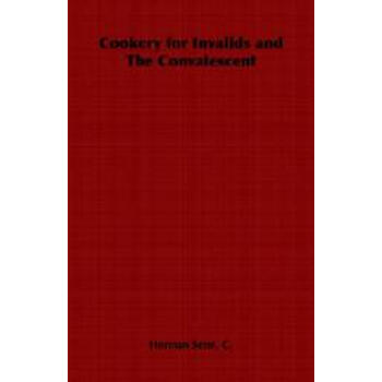 【】Cookery for Invalids and th
