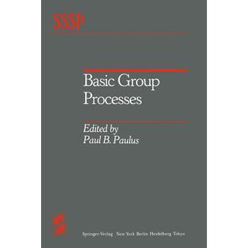 【】Basic Group Processes