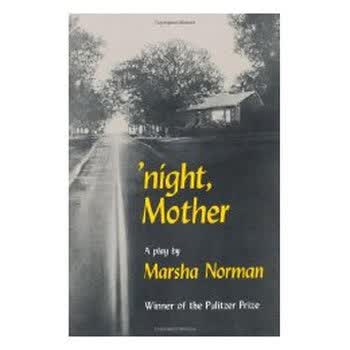 【】'Night, Mother: A Play