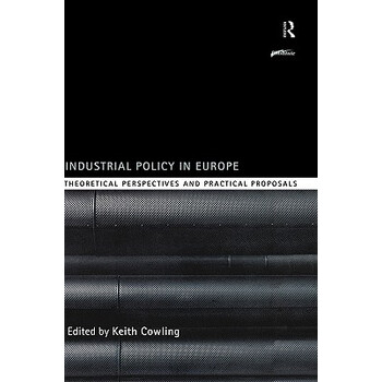 【】Industrial Policy in Europe: Theoretical