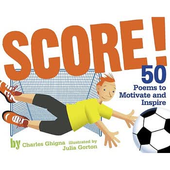 【】Score!: 50 Poems to Motivate and