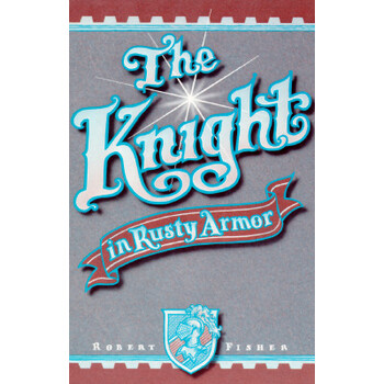 【】The Knight in Rusty Armor