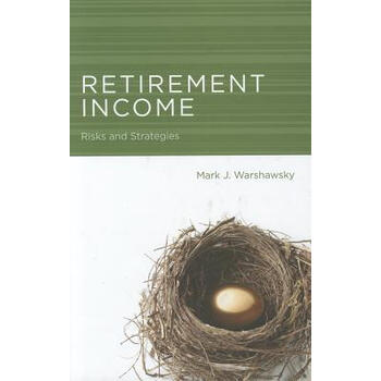 【】Retirement Income: Risks and