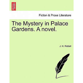 【】The Mystery in Palace Gardens. a